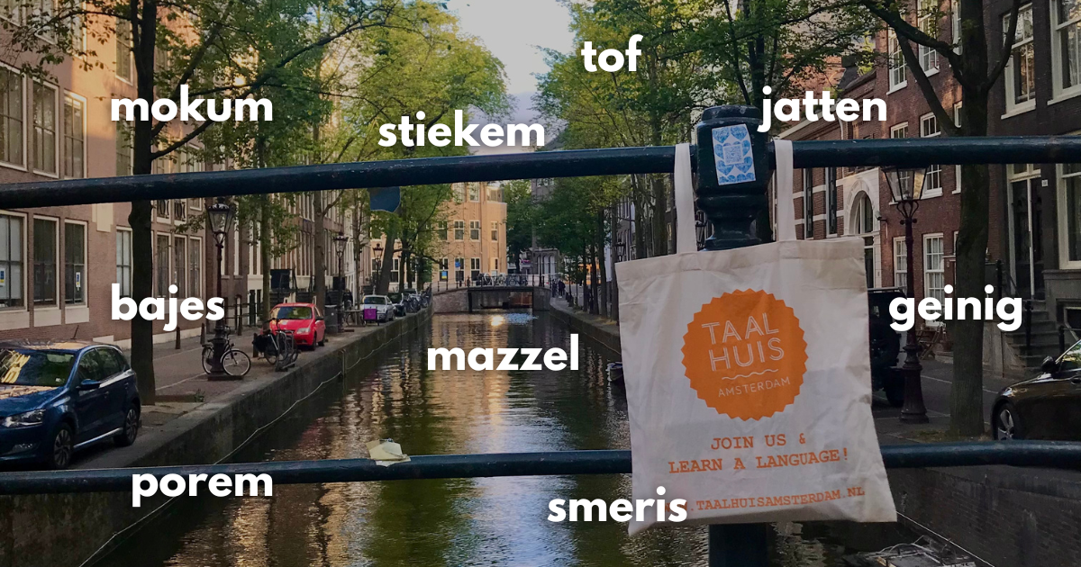 Amsterdam words with Hebrew origins: tof, gabber, stiekem